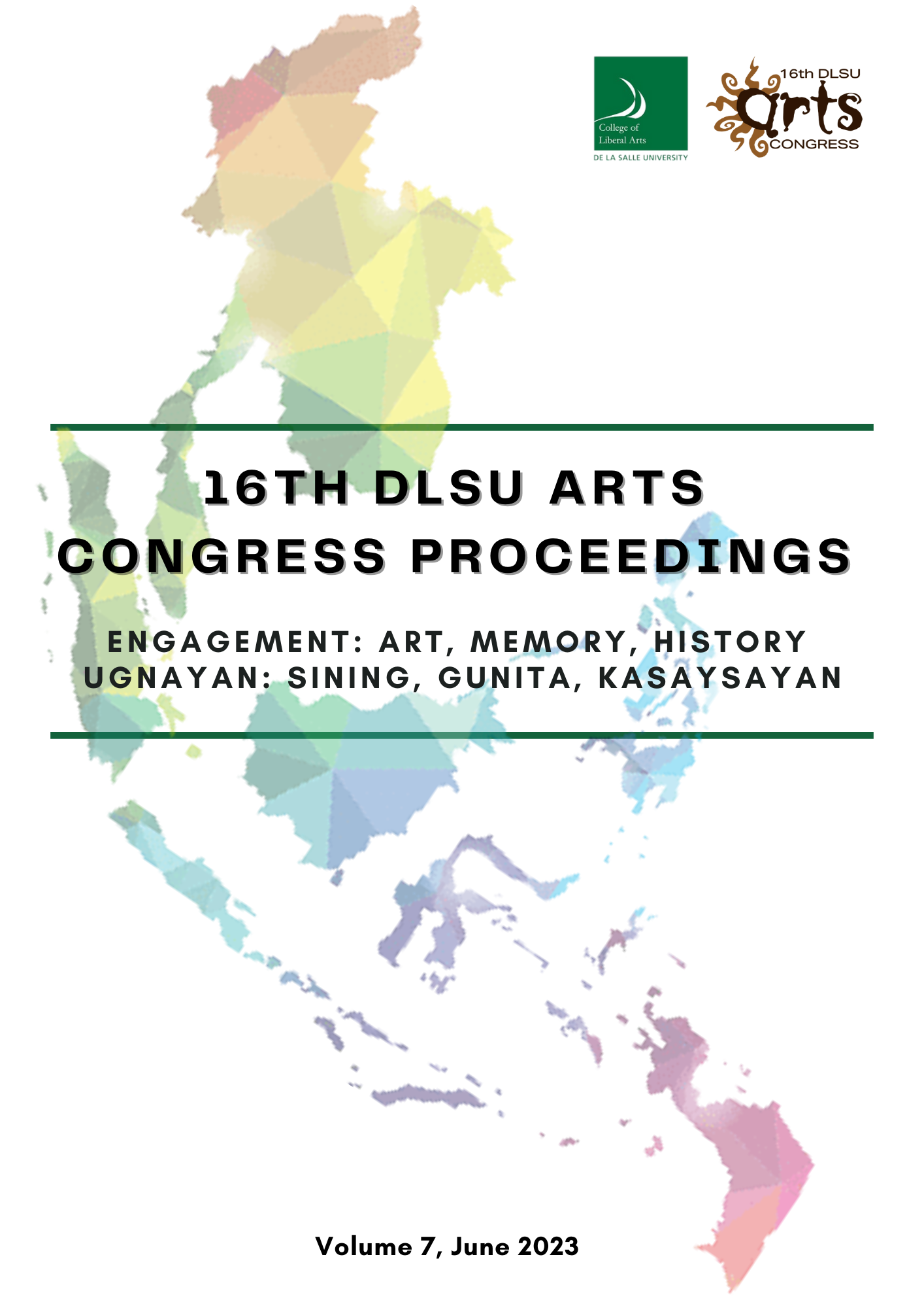 16th DLSU Arts Congress Proceedings Volume 7 – 17th DLSU Arts Congress