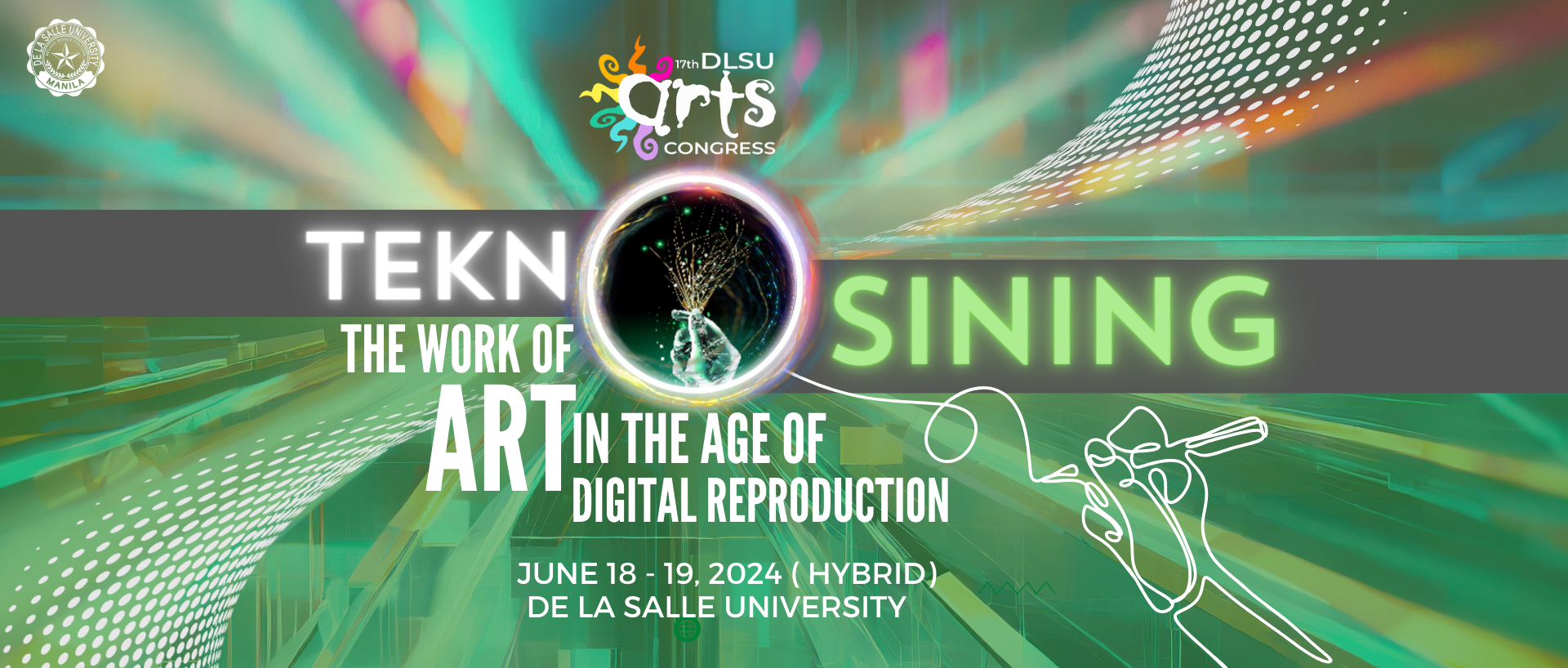 17th DLSU Arts Congress – Tekno-Sining: The Work of Art in the Age of ...