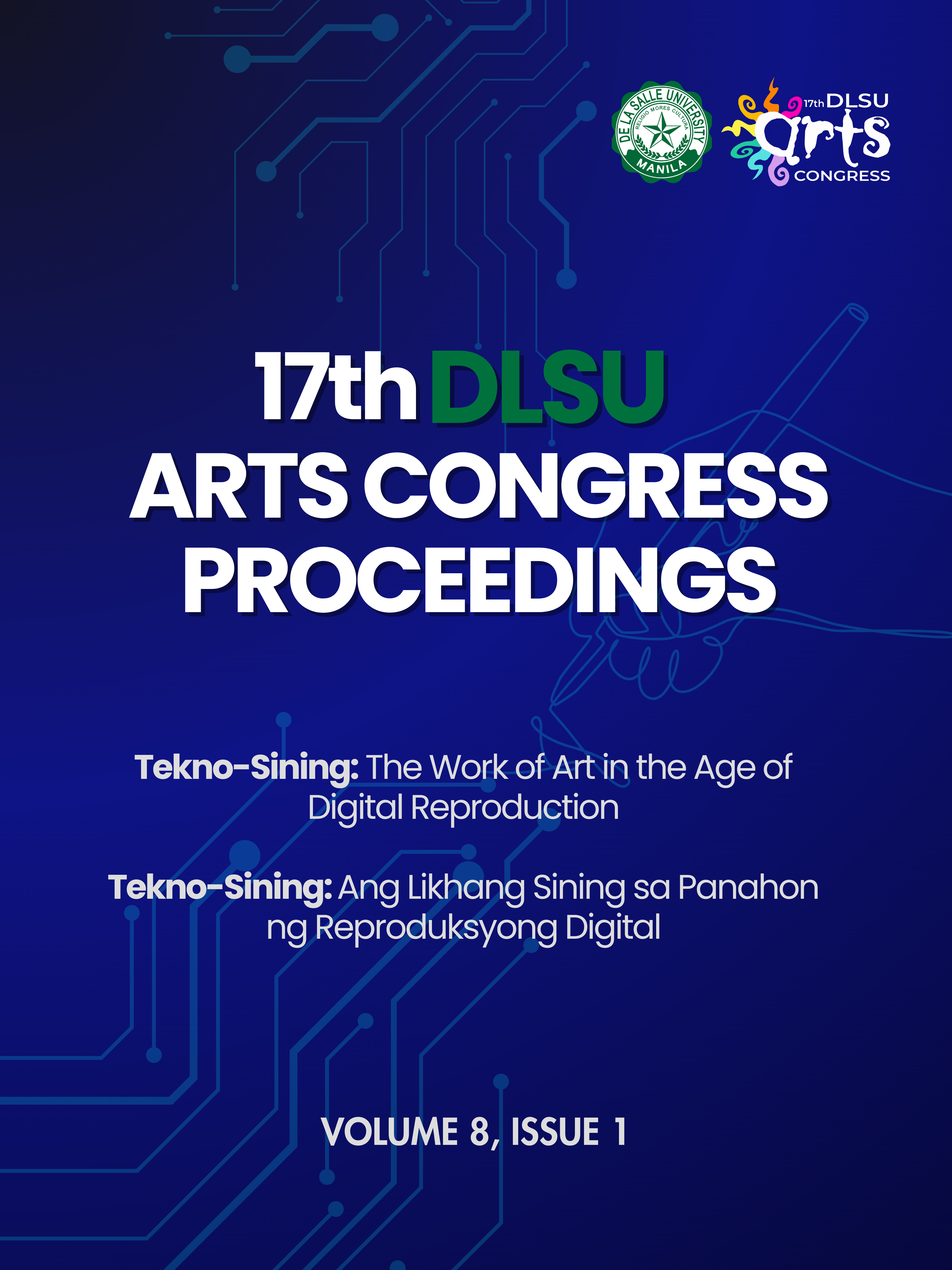 17th DLSU Arts Congress – Tekno-Sining: The Work of Art in the Age of ...